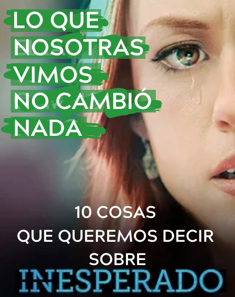 10 cosas que queremos decir sobre inesperado | Fondo MARIA